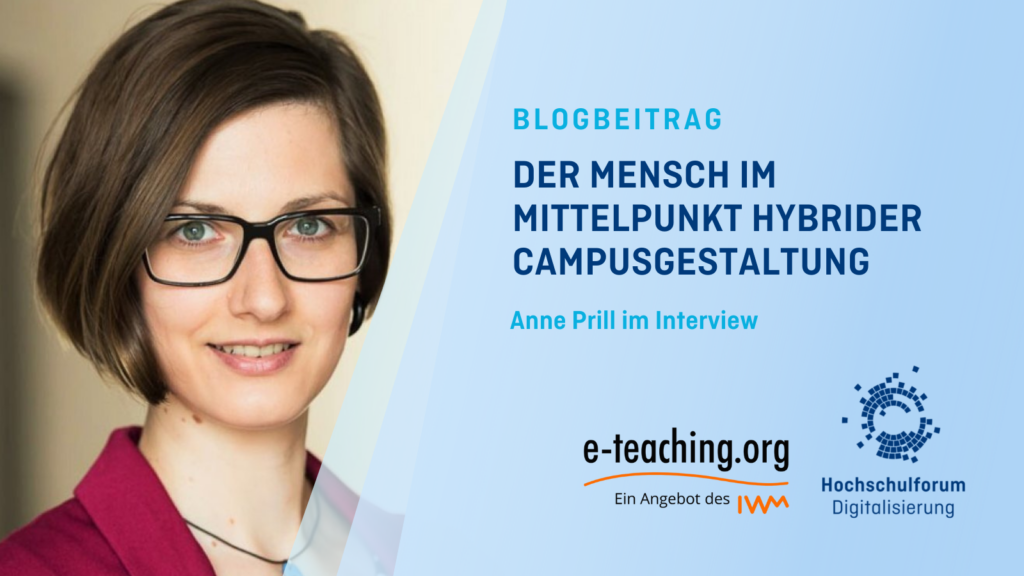 Der Mensch im Mittelpunkt hybrider Campusgestaltung – Ein Interview mit ...