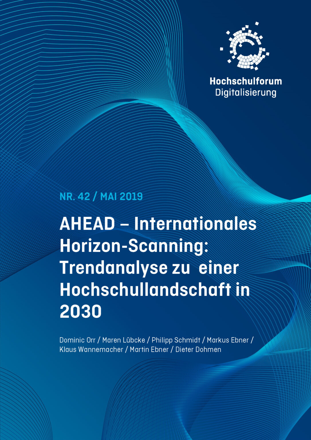 AHEAD-STUDY ON THE UNIVERSITY LANDSCAPE 2030: DEPARTURE FROM CLASSICAL STUDIES - Hochschulforum ...
